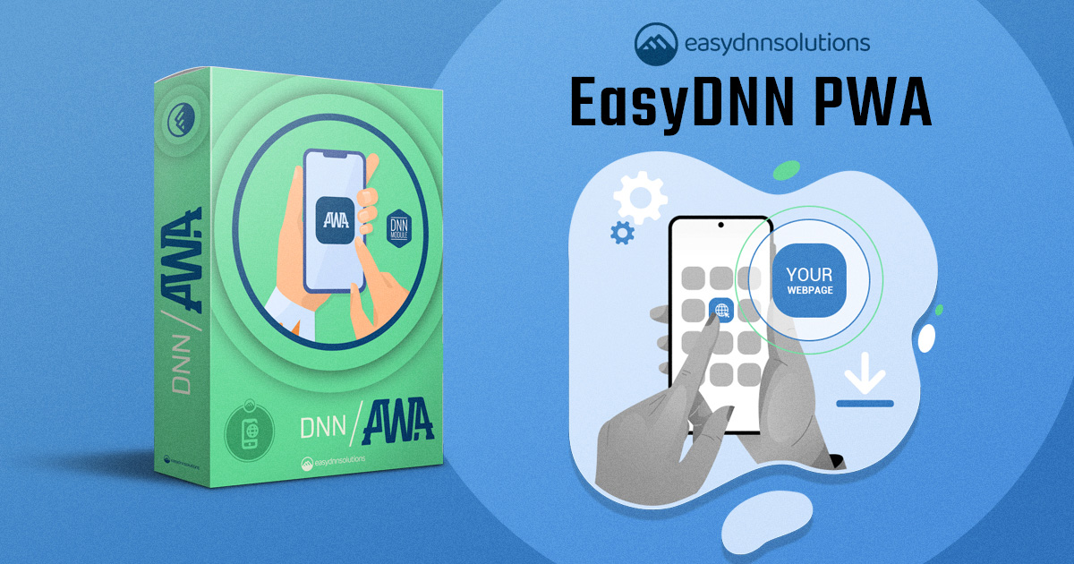 EasyDNN PWA ( Progressive Web Apps) - Turn your DNN/EVOQ website into a ...